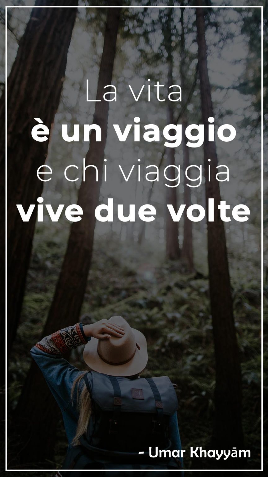 Le 40 frasi sui viaggi più belle da condividere sui social - ViaggiareVerde